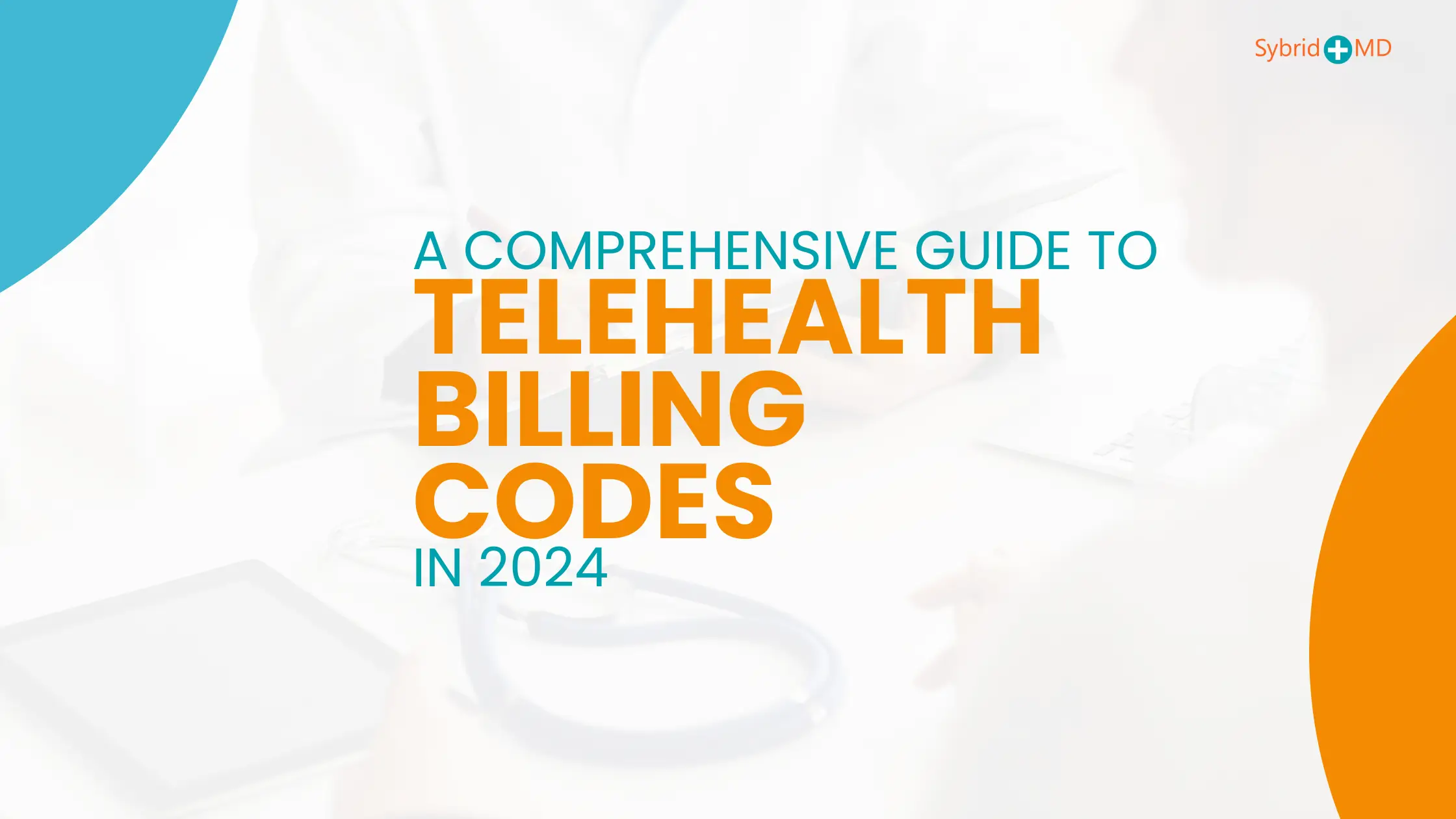 Telehealth Billing Codes Guide: Key 2025 Updates