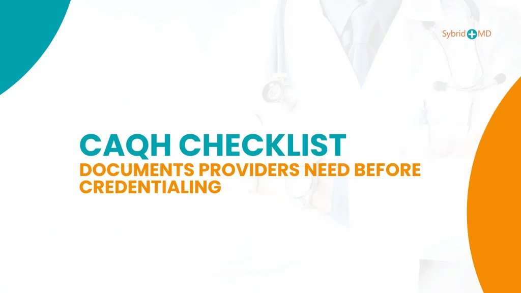 CAQH Checklist: Essential Documents for Credentialing